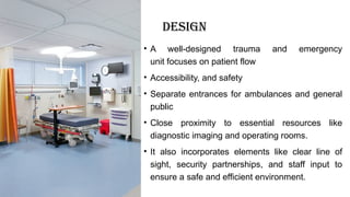 organization of trauma and emergency unit | PPTX
