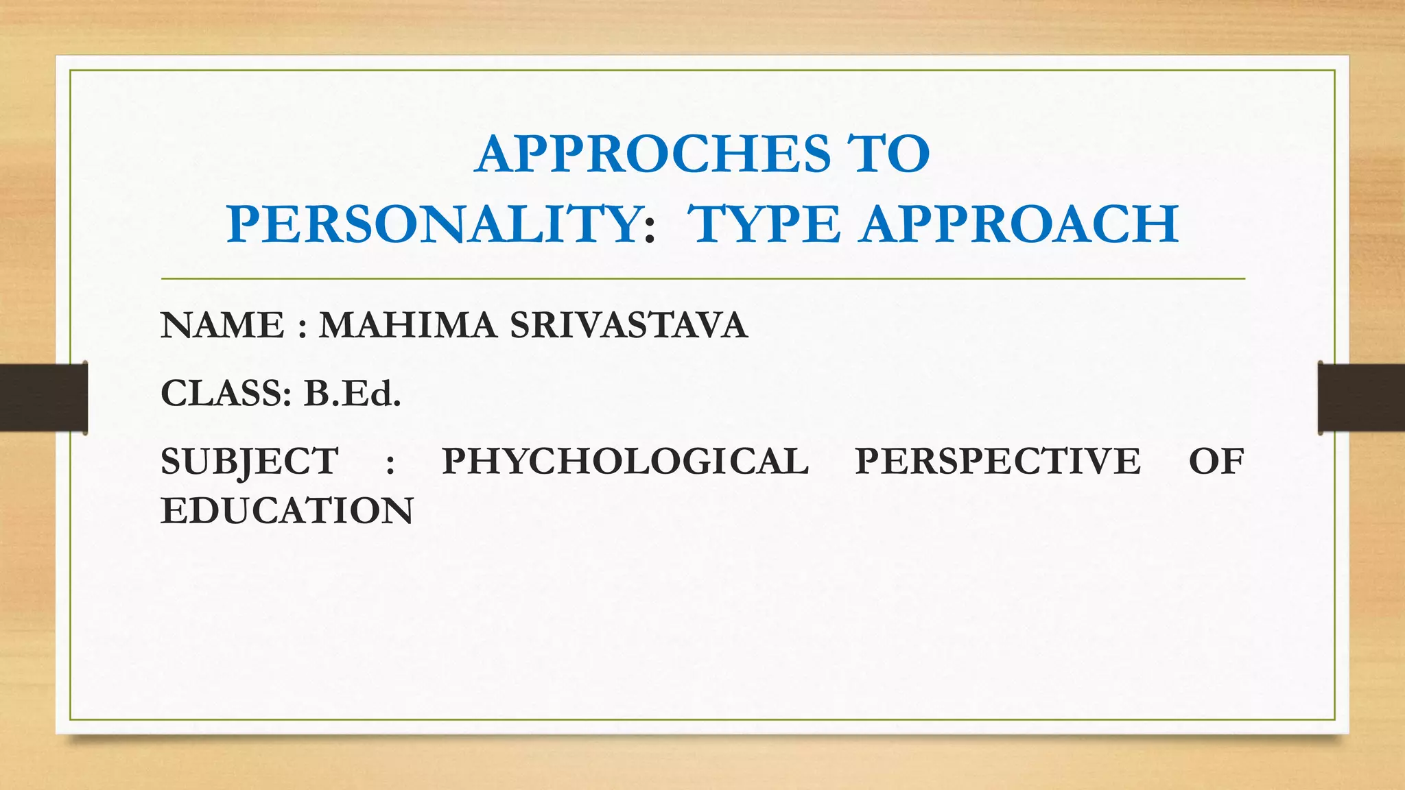 APPROACHES TO PERSONALITY | PDF | Science