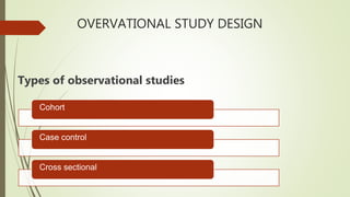 Observational study design | PPTX
