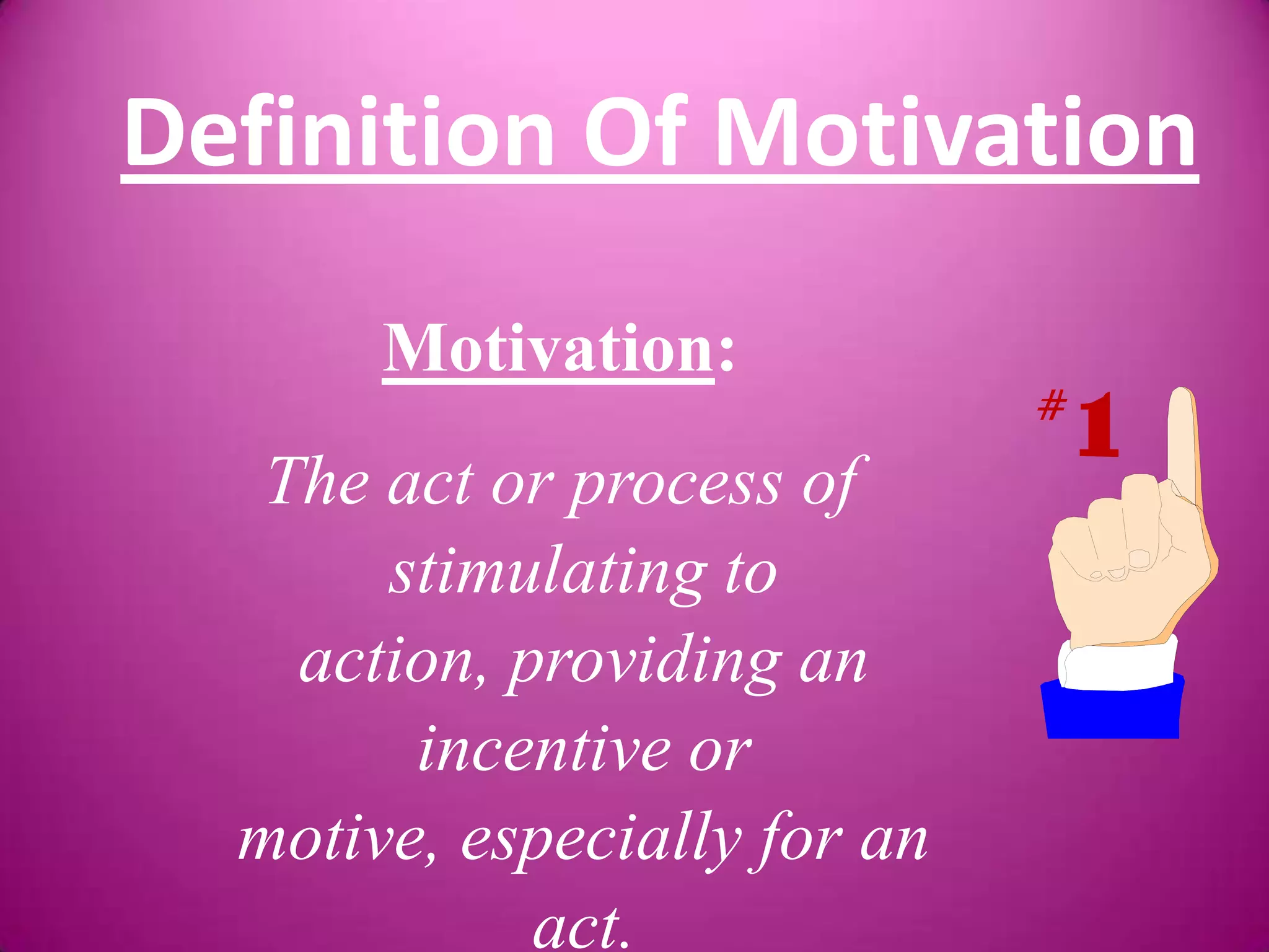 Presentation on motivation | PPTX