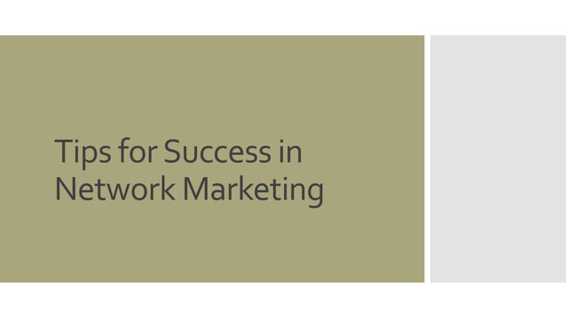 Tips for Success in Network Marketing | PPT