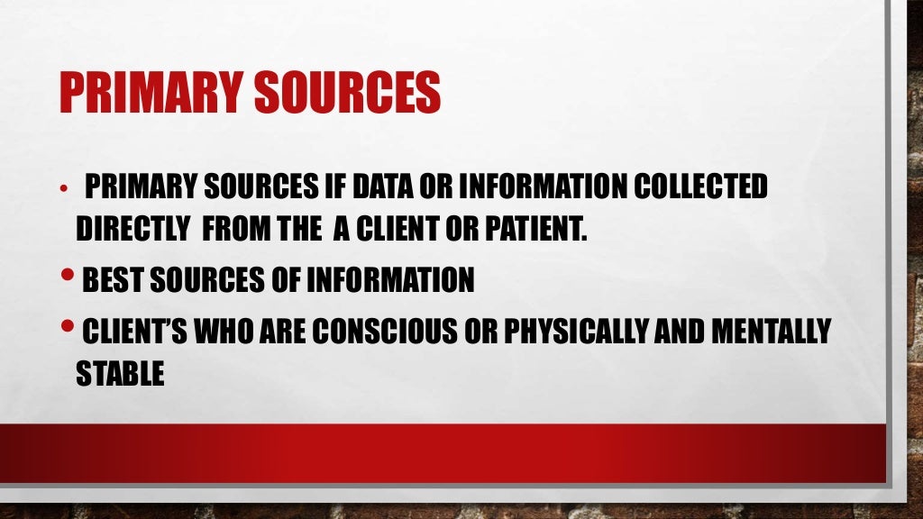 Types Sources Of Data In Nursing Health Assessment types-sources-of-data-in-nursing-health-assessment