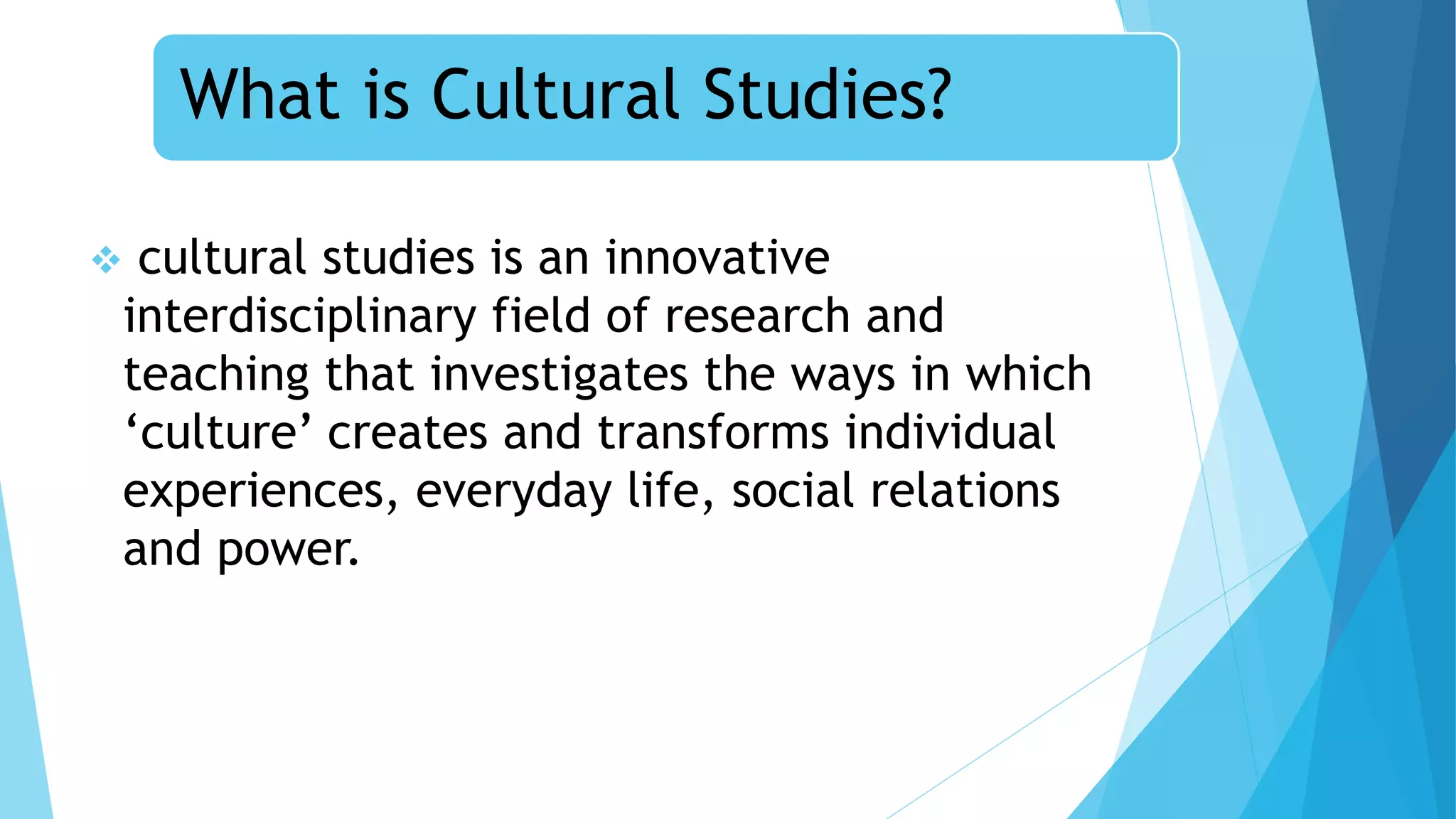 cultural studies and its goals | PPTX