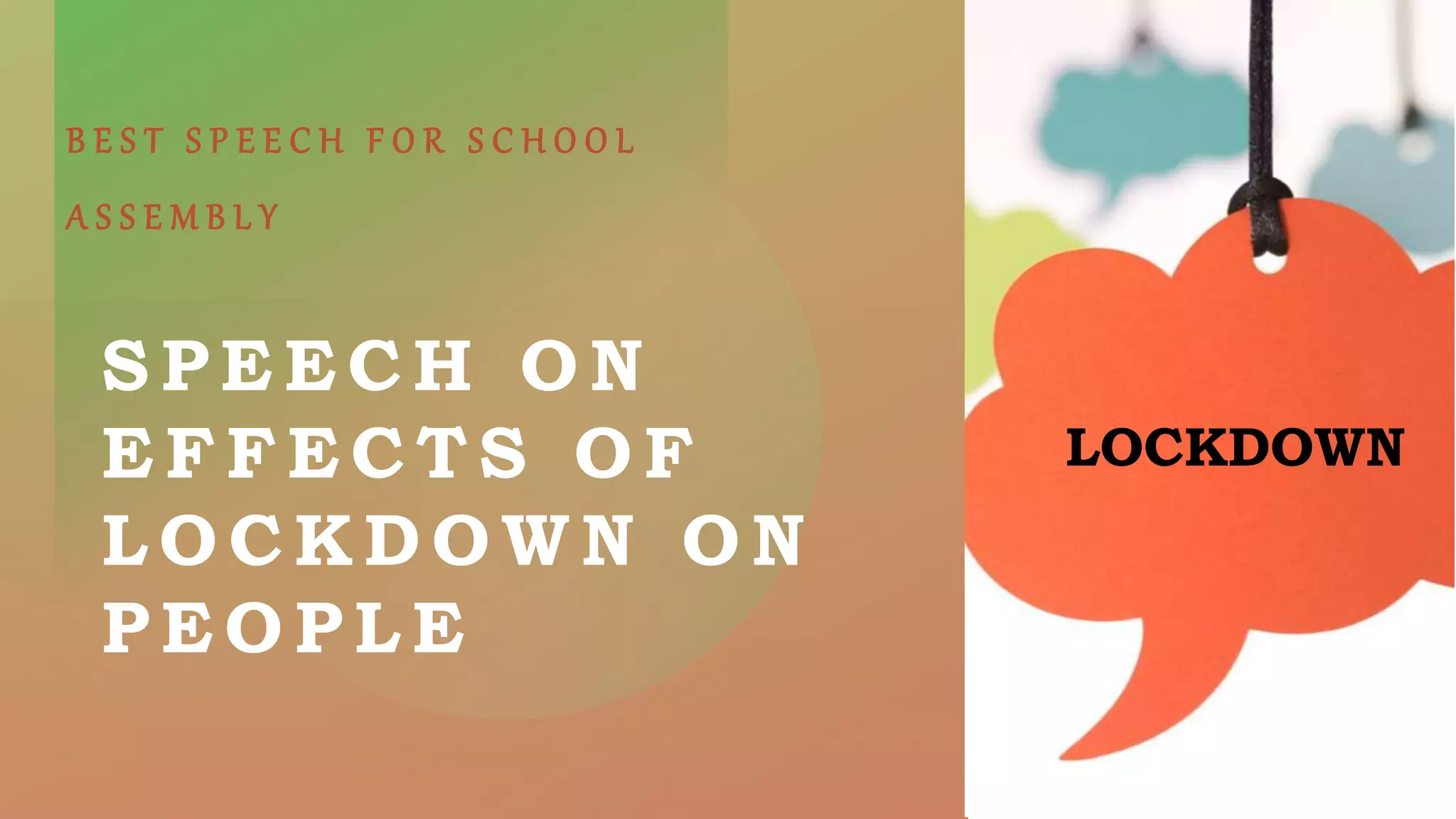 Speech on Effects of lockdown | Lockdown Speech in assembly | PPT