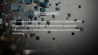 Optical Interconnection For High Performance Computing.pptx