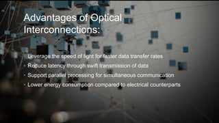 Optical Interconnection For High Performance Computing.pptx
