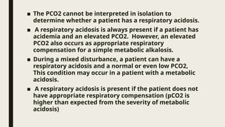 Respiratory acidosis , causes,management, investigations.pptx