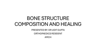 Presentation 8 bone structure in ortho.pdf