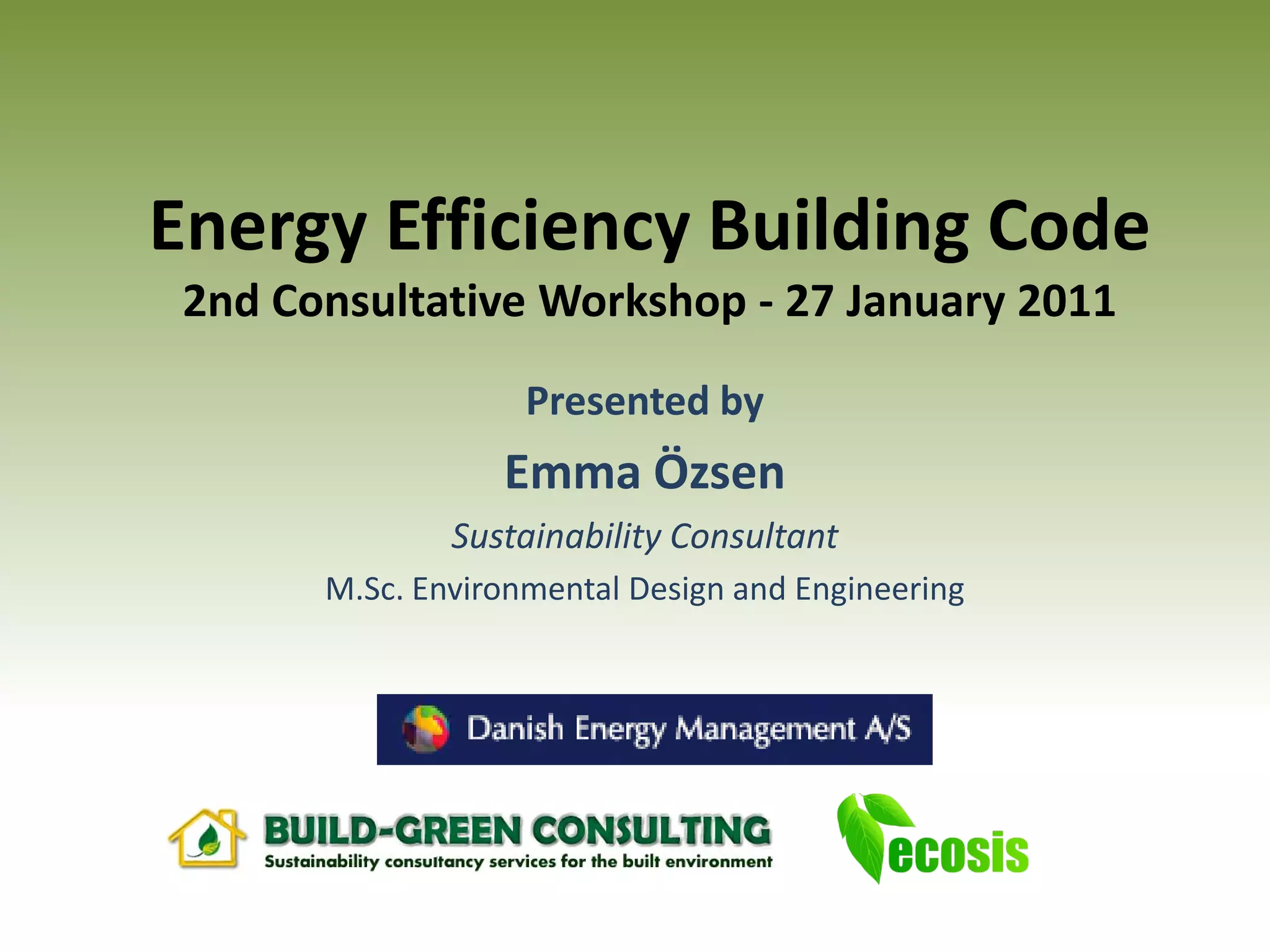 Presentation on the Energy Efficiency Building Code | PPT