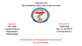 Presentation project of transdermal drug | PPT