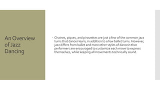 An Overview of Jazz Dancing | PPT