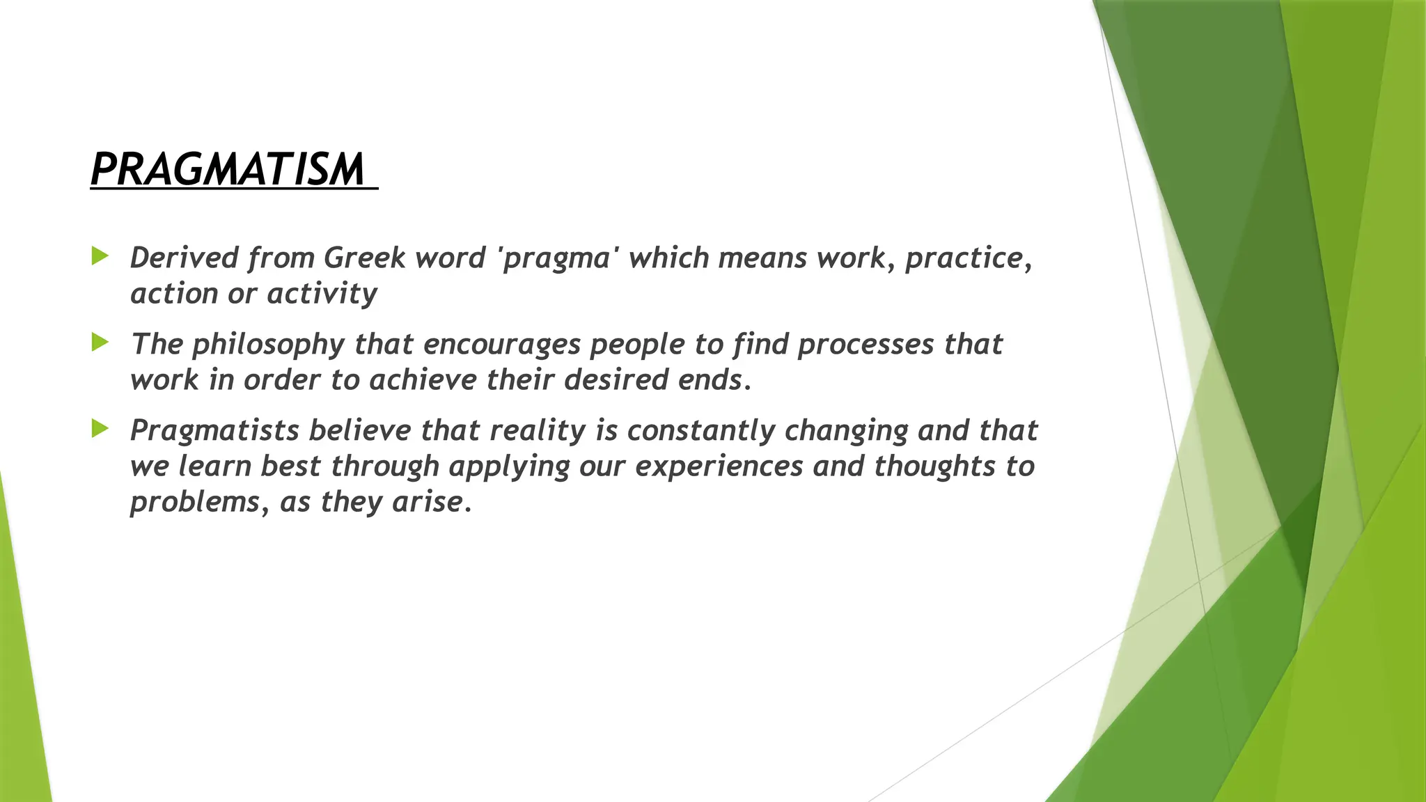 Presentation Pragmatism Ppt 9 Pptx