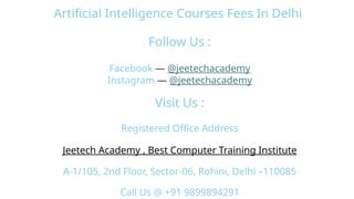 Artificial Intelligence Course Fees in Delhi | PPT