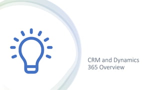 Dynamics 365 CRM Module Full Explanation | PPT