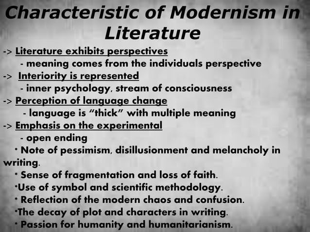 General Characteristics of Modern Literature | PPTX | Science