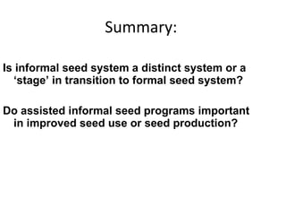 Formal and informal seed systems in Kenya - implications for biosafety ...