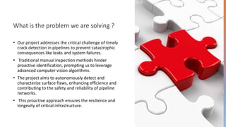 Detection of surface flaws in a pipe using vision based technique | PPT