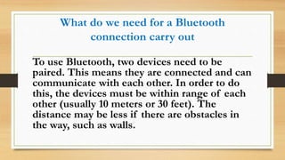 Presentation about Bluetooth and working principles.pptx