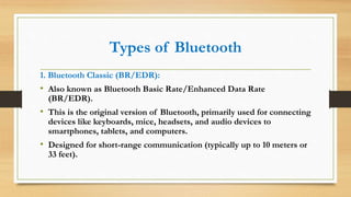 Presentation about Bluetooth and working principles.pptx