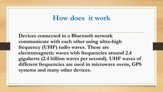 Presentation about Bluetooth and working principles.pptx