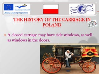 Presentation about carriages | PPTX | Rail Travel | Travel Type