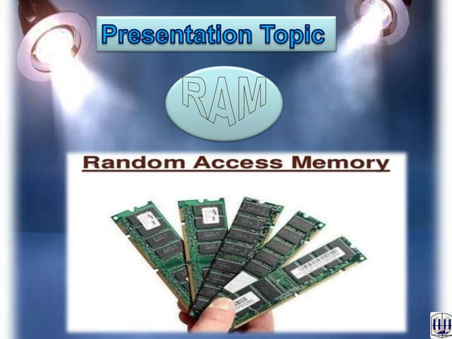 Presentation about Computer RAM | PPT
