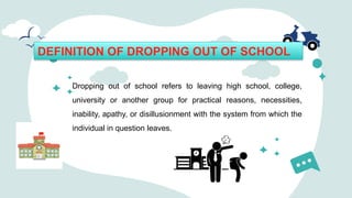 Presentation about dropping out of school.pptx