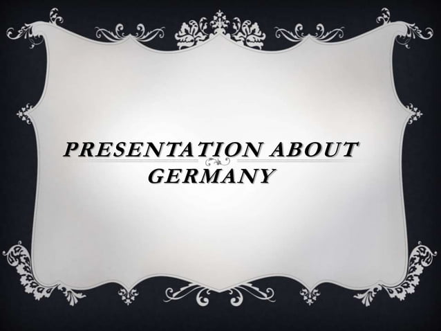 Presentation about germany | PPSX | Europe Travel | Travel Locations