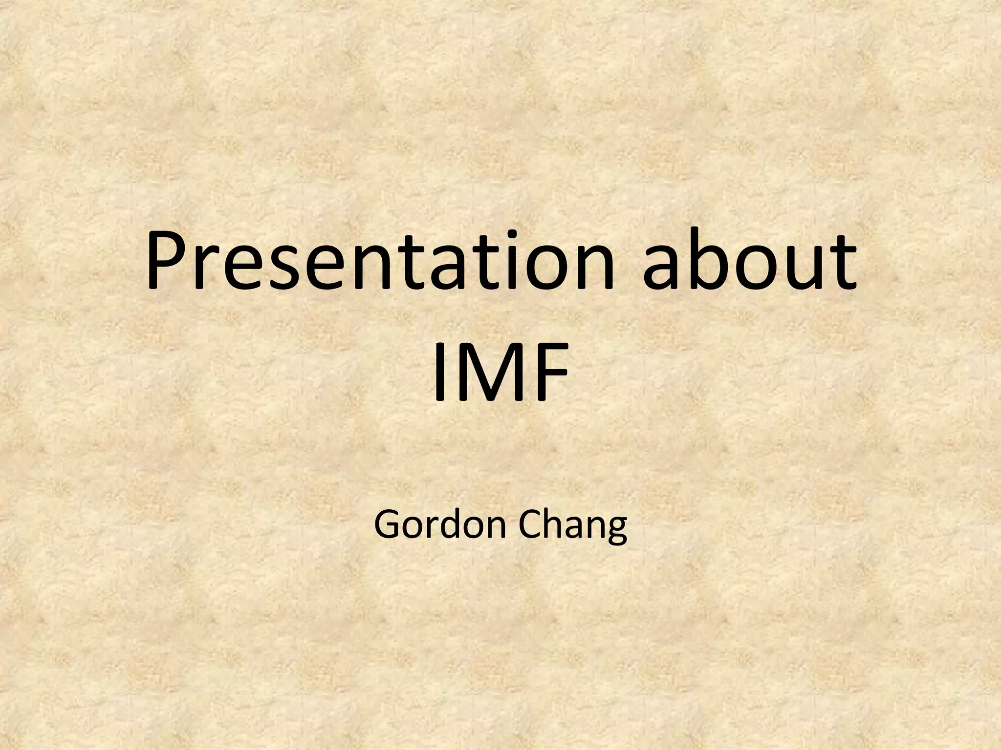 Presentation About Imf | PPT