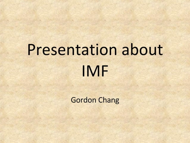 Presentation About Imf | PPT