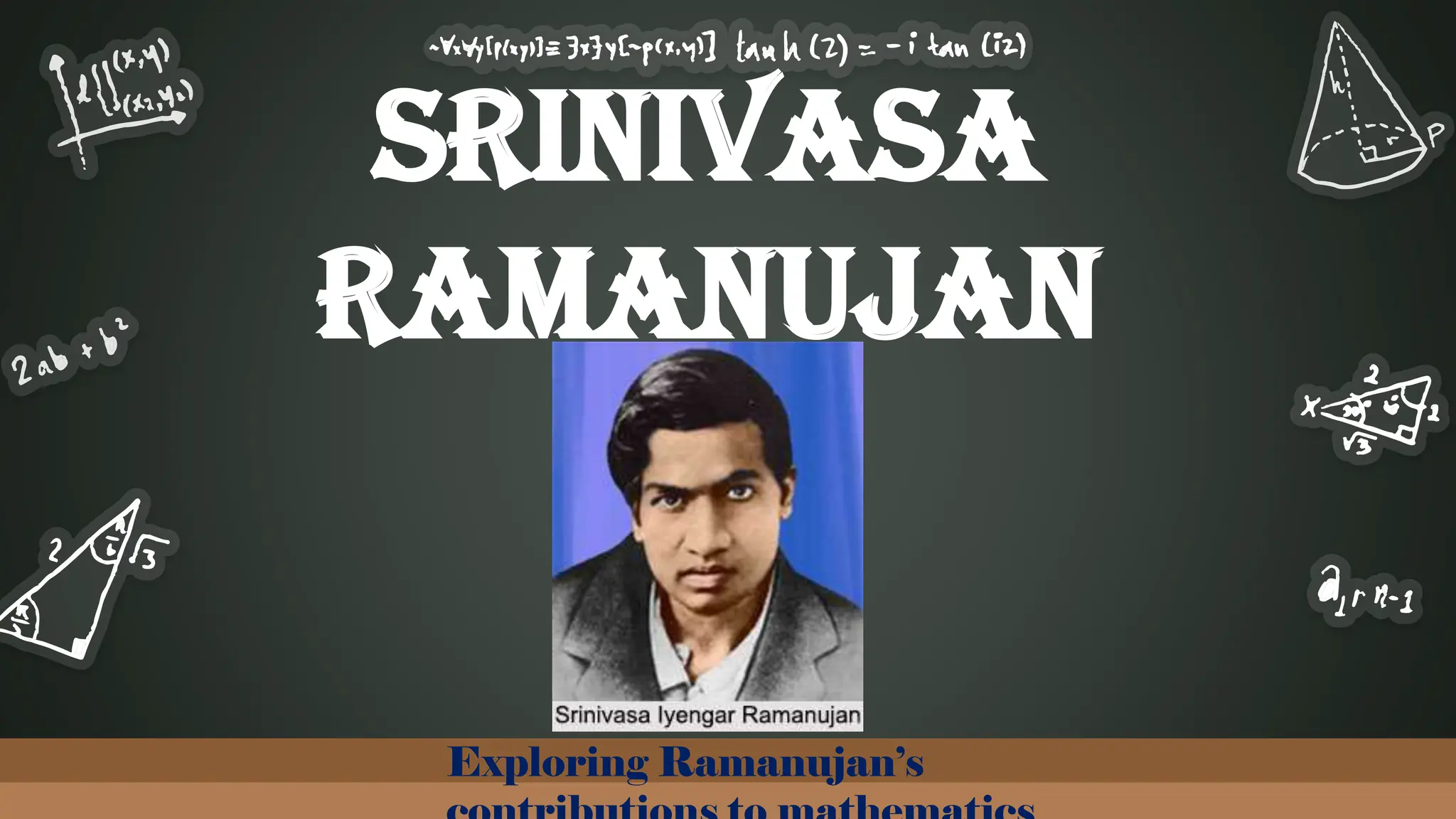 Presentation about the mathematician Srinivasa Ramanujan | PPT