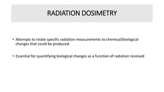 Measurement of absorbed dose in Radiotherapy | PPTX