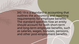 Presentation on ias 19 in financial statements | PPTX