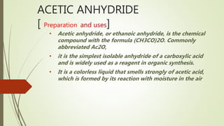 B. Pharm. acetic anhydride | PPT