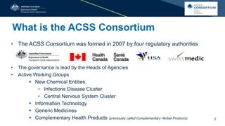 The ACSS Consortium And The Generic Medicines Work-Sharing Trial | PPT