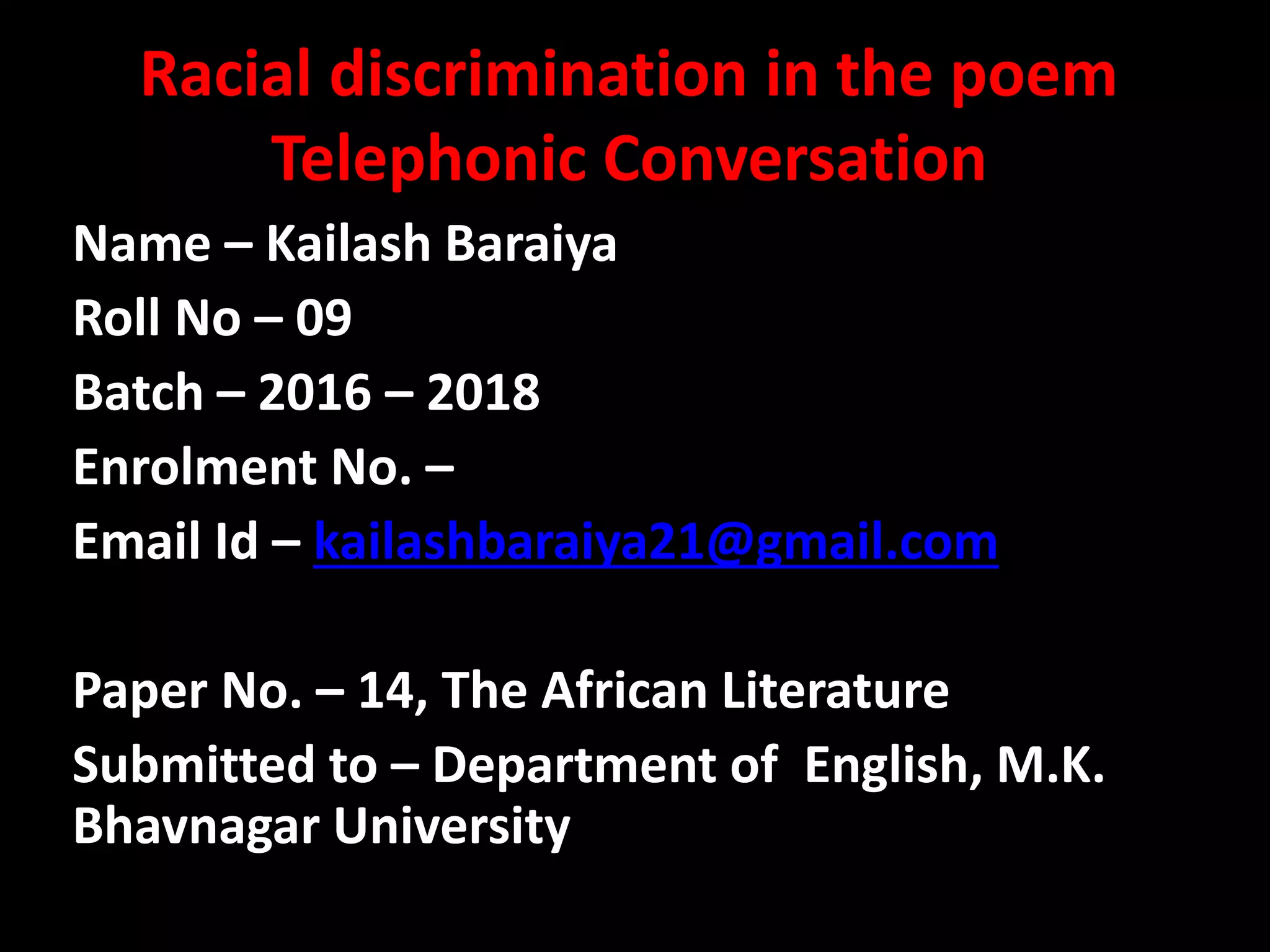 Racial Discrimination In the poem Telephonic Conversation | PPTX