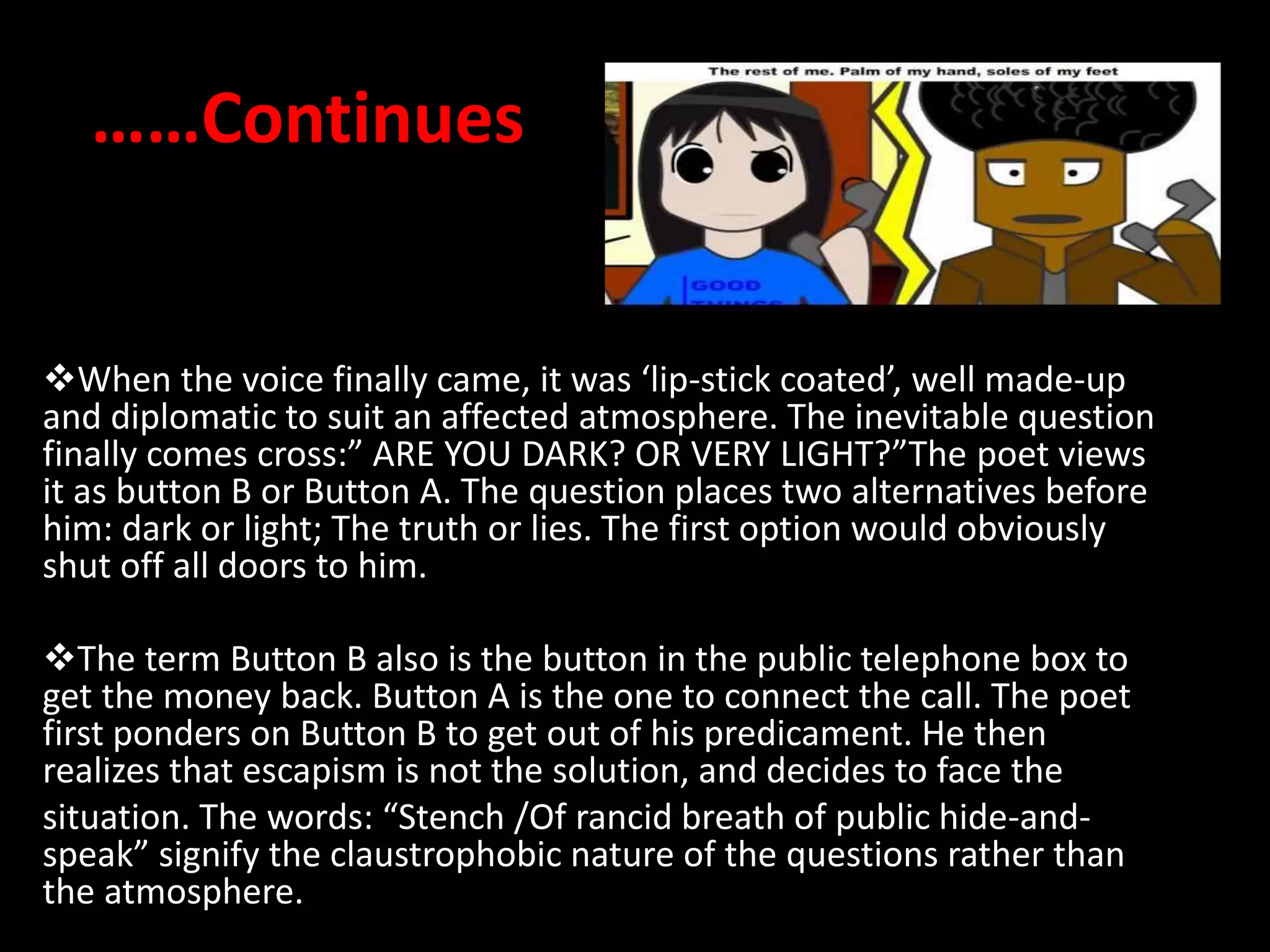 Racial Discrimination In the poem Telephonic Conversation | PPTX