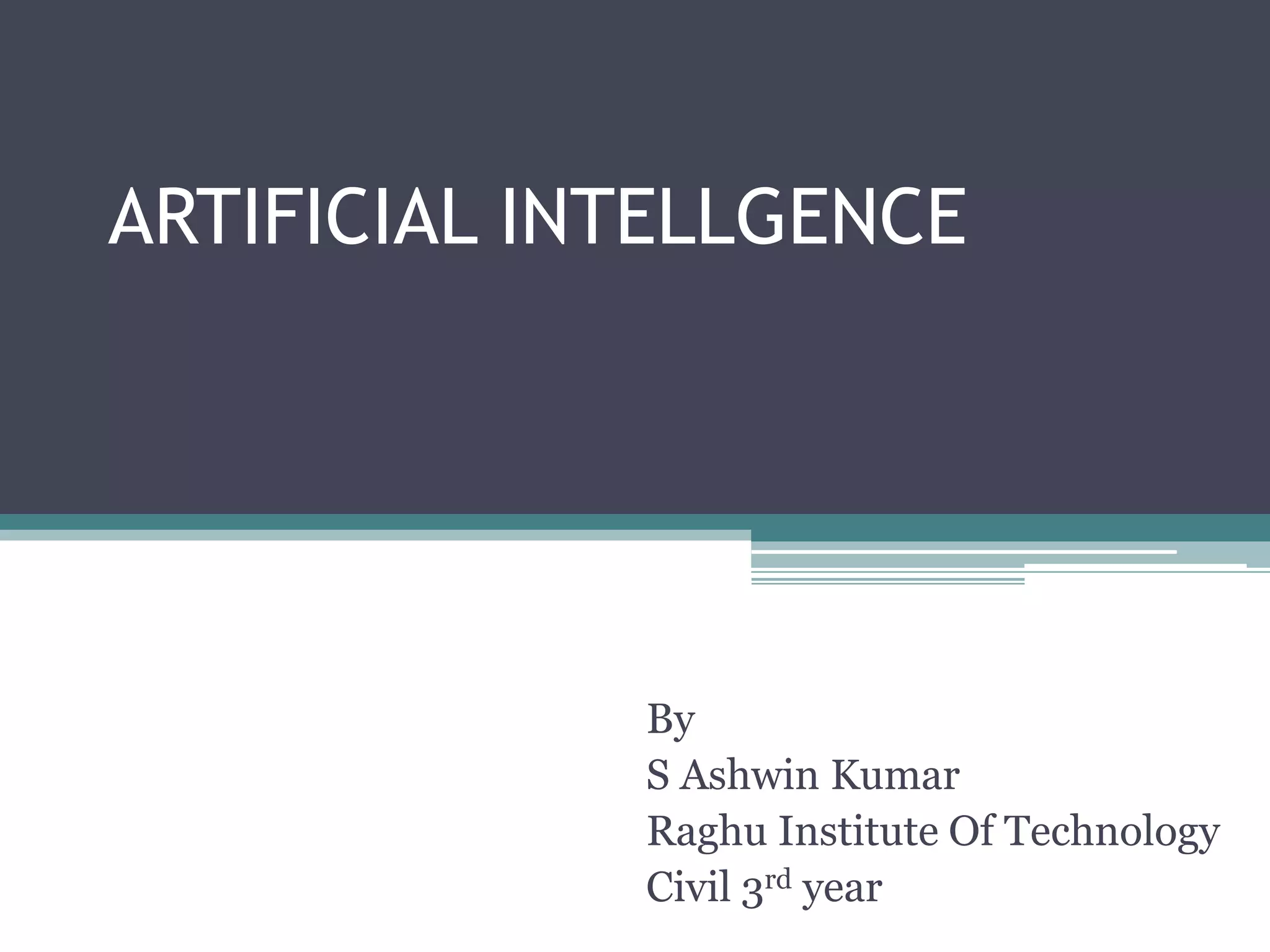 artificial intellgence by ashwin | PPT