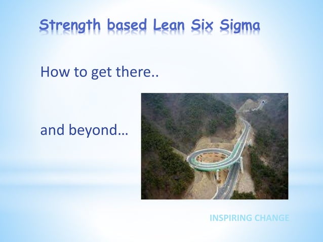 Crossing Improvement Borders with Strength based Lean | PPTX