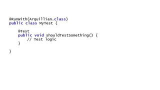 Automated Integration Testing in Java using Arquillian | PPTX