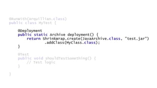 Automated Integration Testing in Java using Arquillian | PPTX