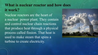 Presentation Topic:- Nuclear Reactor | PPT