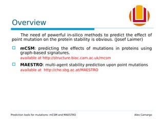 Prediction tools for mutations: mCSM and MAESTRO | PDF