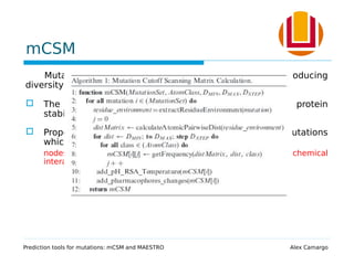 Prediction tools for mutations: mCSM and MAESTRO | PPT