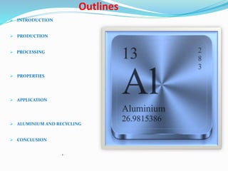 Aluminium Processing,Properties and Application | PPTX