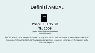 Presentation_AMDAL(analisa mengenai dampak lingkungan ) | PPT
