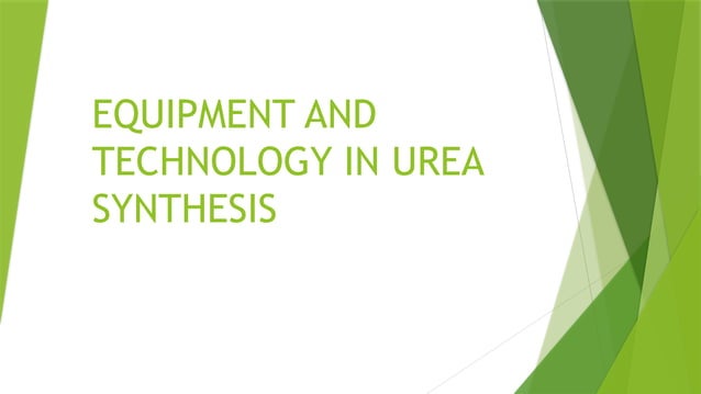 Presentation urea production & synthesis.pptx
