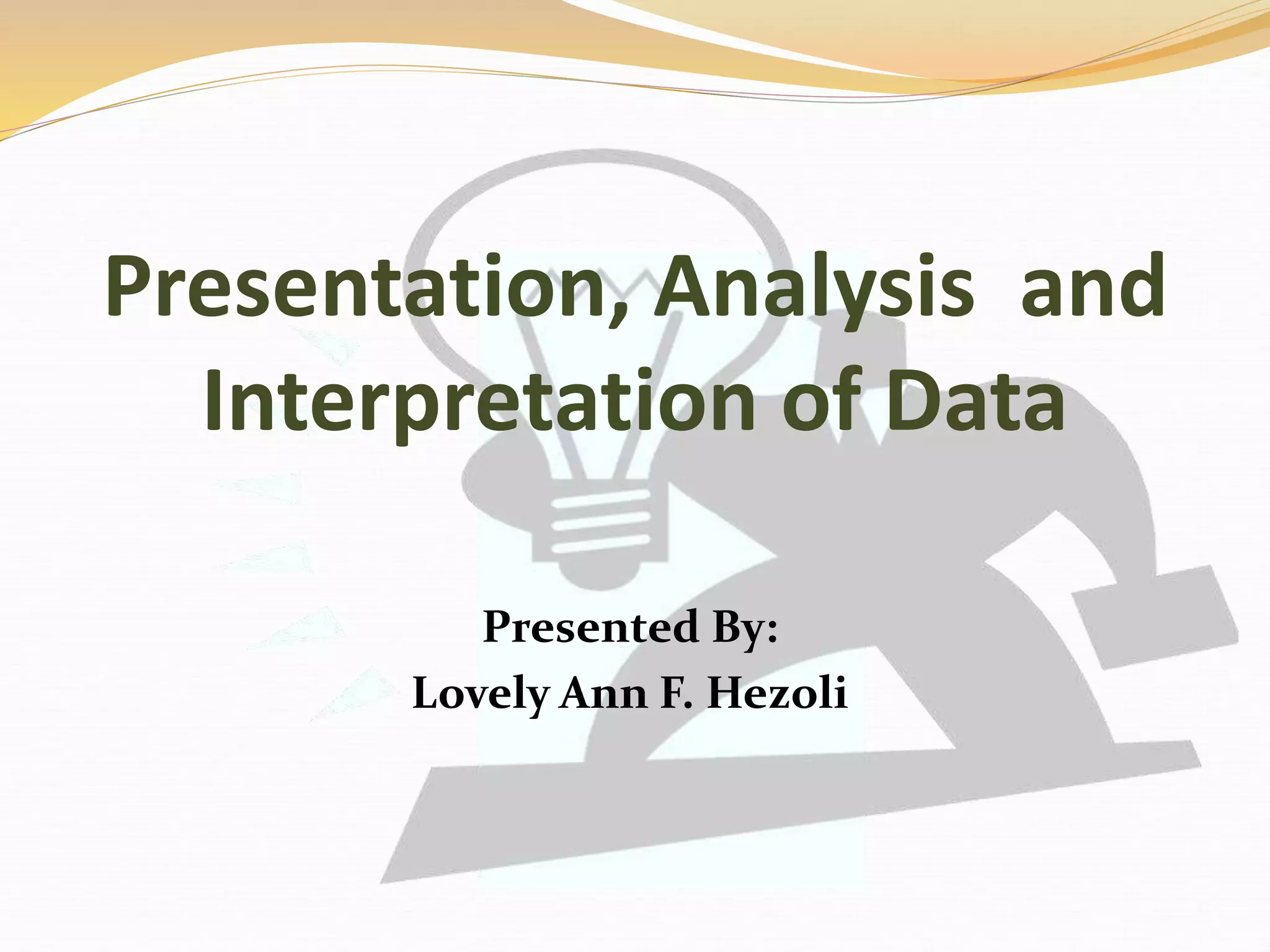 Presentation_Analysis_and_Interpretation.ppt