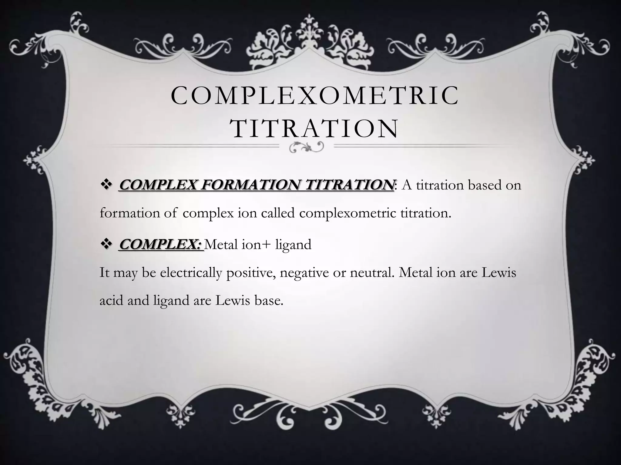 Complexometric Titration | PPTX