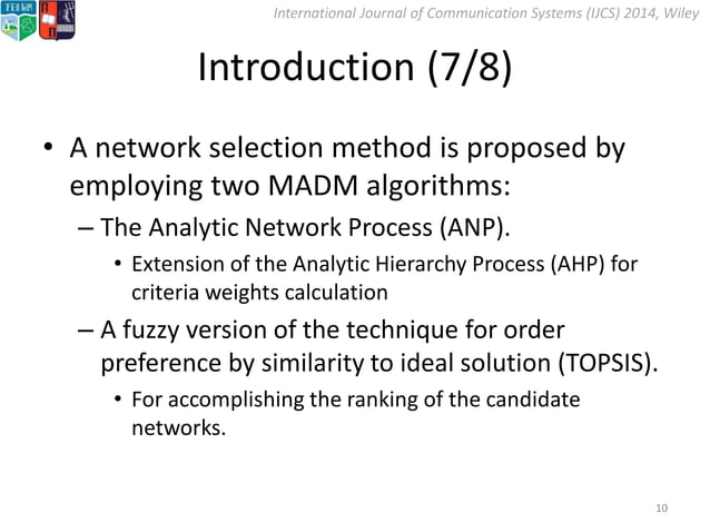 An analytic network process and trapezoidal interval-valued fuzzy technique for order preference ...